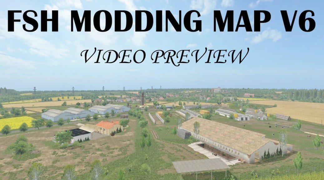 Fsh modding map v6.2 Mod - Farming Simulator 2022 / 19 mod