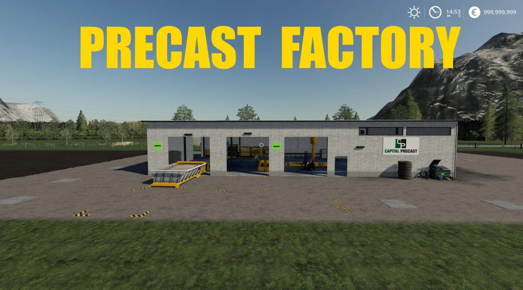 PRECAST FACTORY v1.0 Mod - Farming Simulator 2022 / 19 mod
